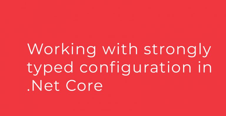 Working With Strongly Typed Configuration In Core Cavepot Blog